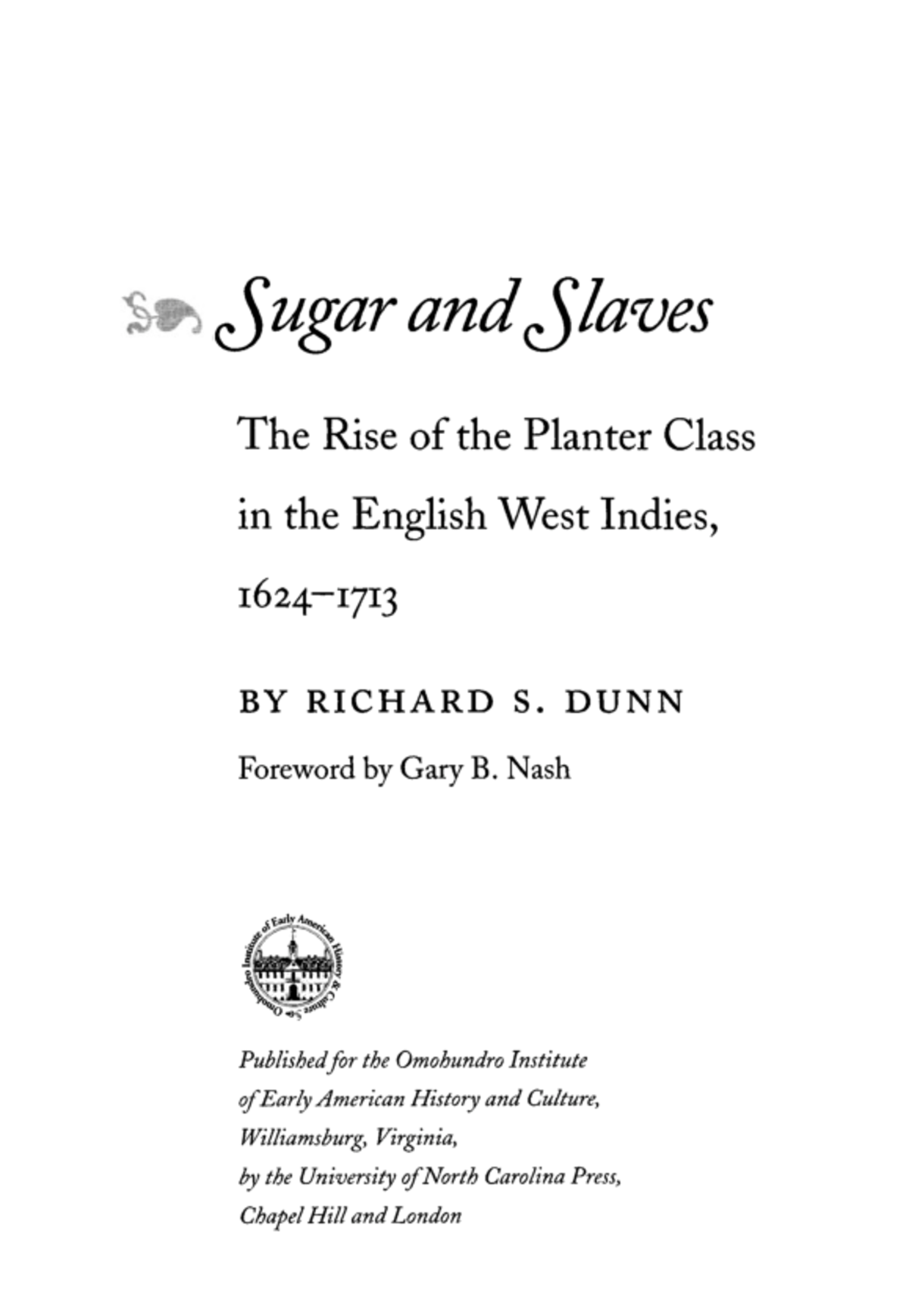 Richard Dunn - The Rise of the Planter Class