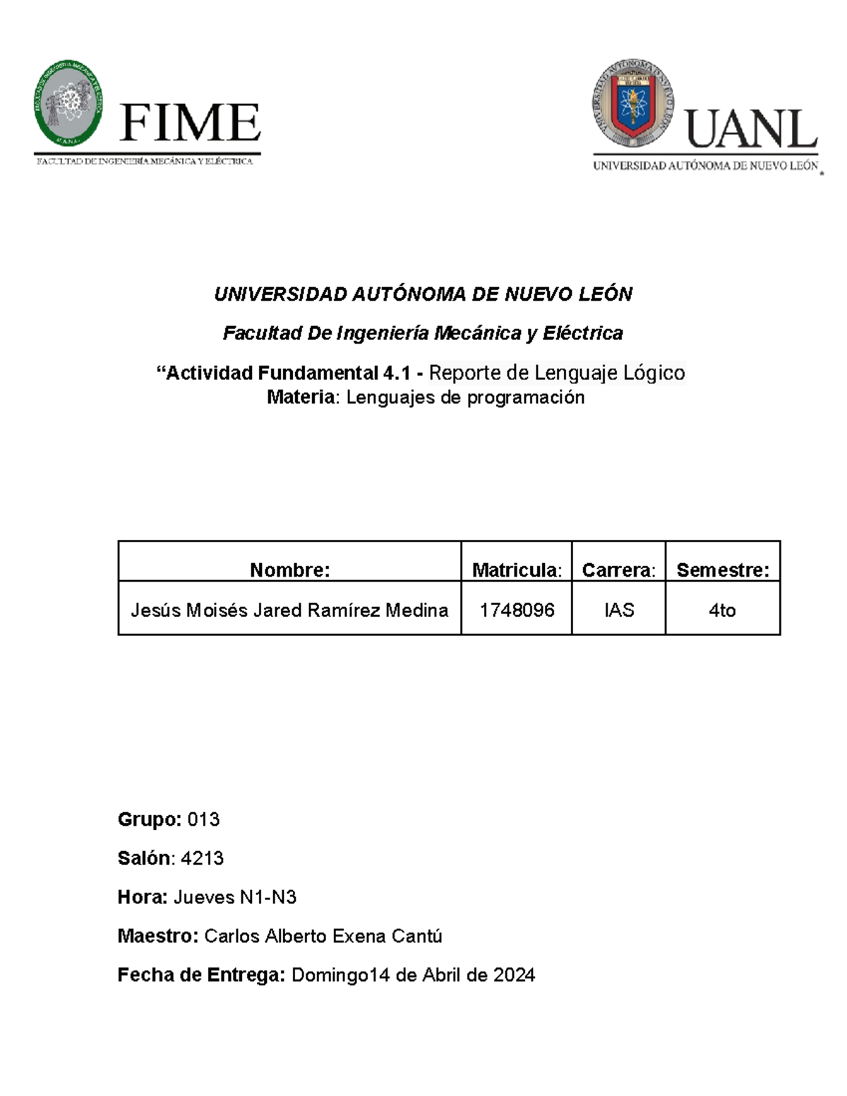 Qué es un lenguaje lógico - UNIVERSIDAD AUTÓNOMA DE NUEVO LEÓN Facultad ...