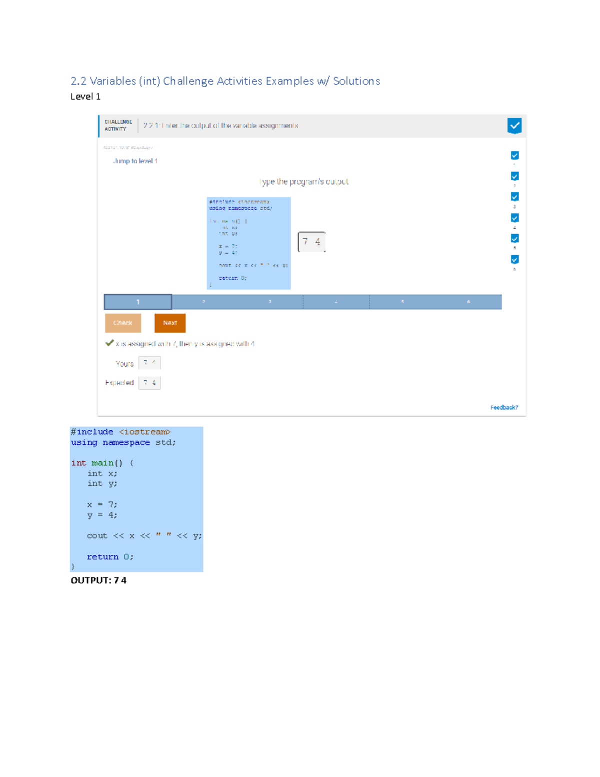 CS 141 Zybooks Challenge Activity Section 2.2.1 - 2 Variables (int) Challenge Activities ...
