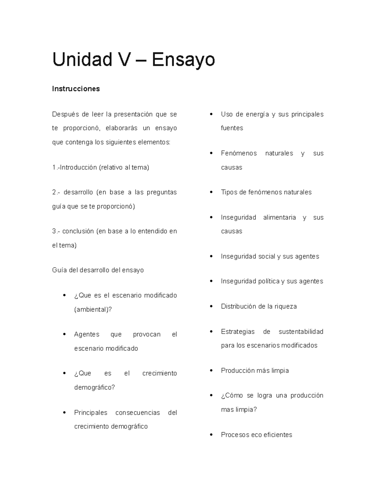 Ensayo Unidad 5 - Unidad V – Ensayo Instrucciones Después de leer la ...