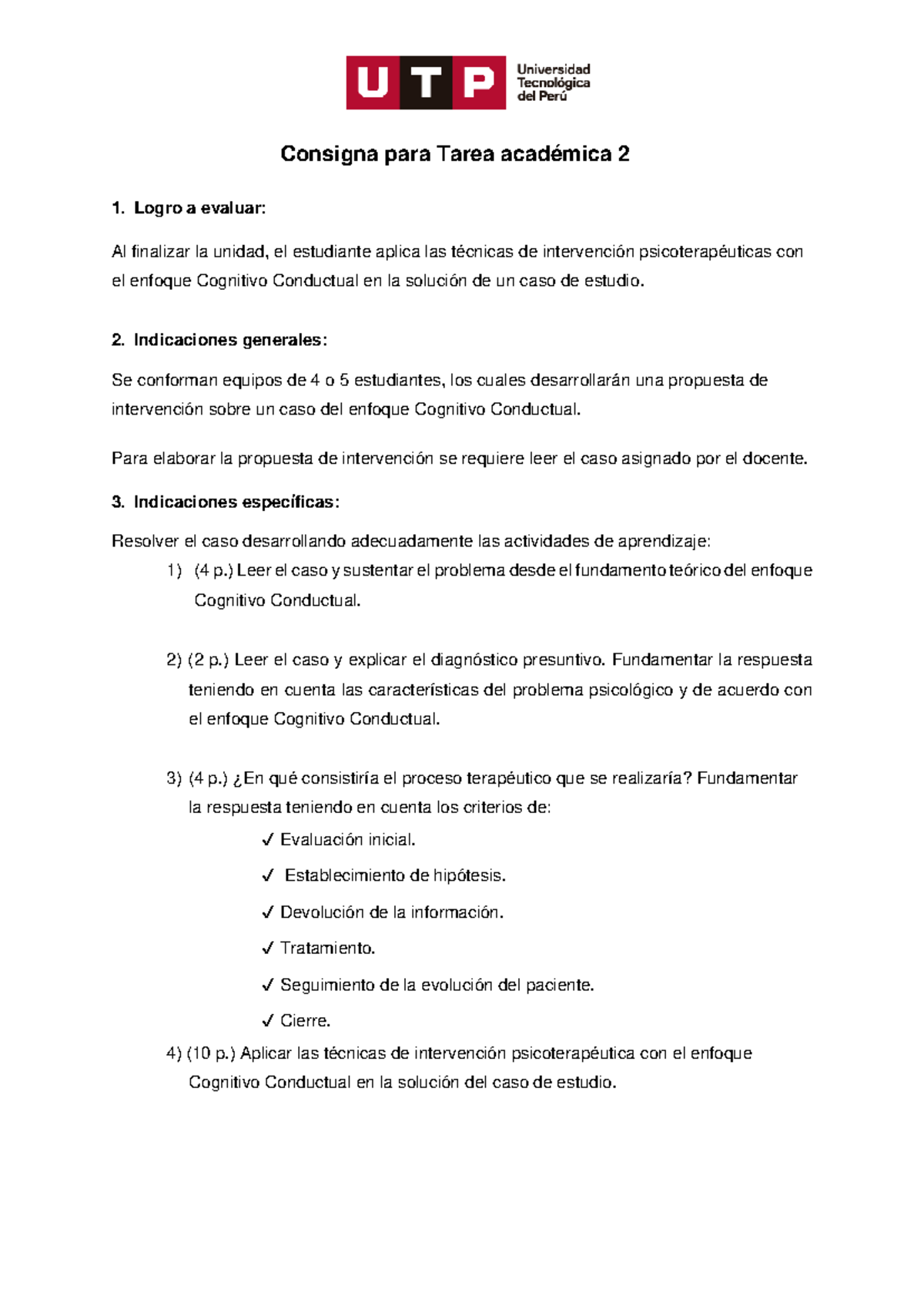 TA2 Indicacione - cdc - Consigna para Tarea académica 2 1. Logro a evaluar: Al finalizar la ...