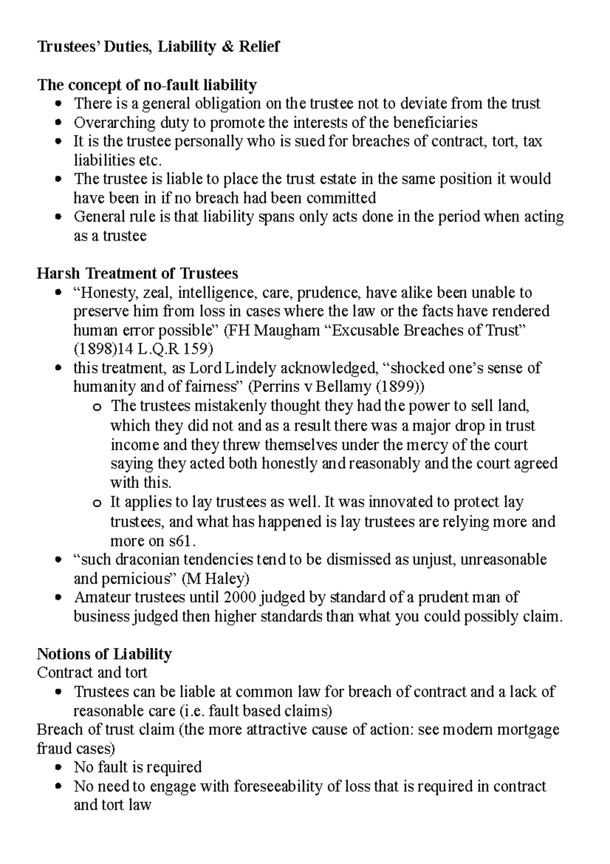 Trustees’ Duties - The trustee is liable to place the trust estate in the same position it would ...