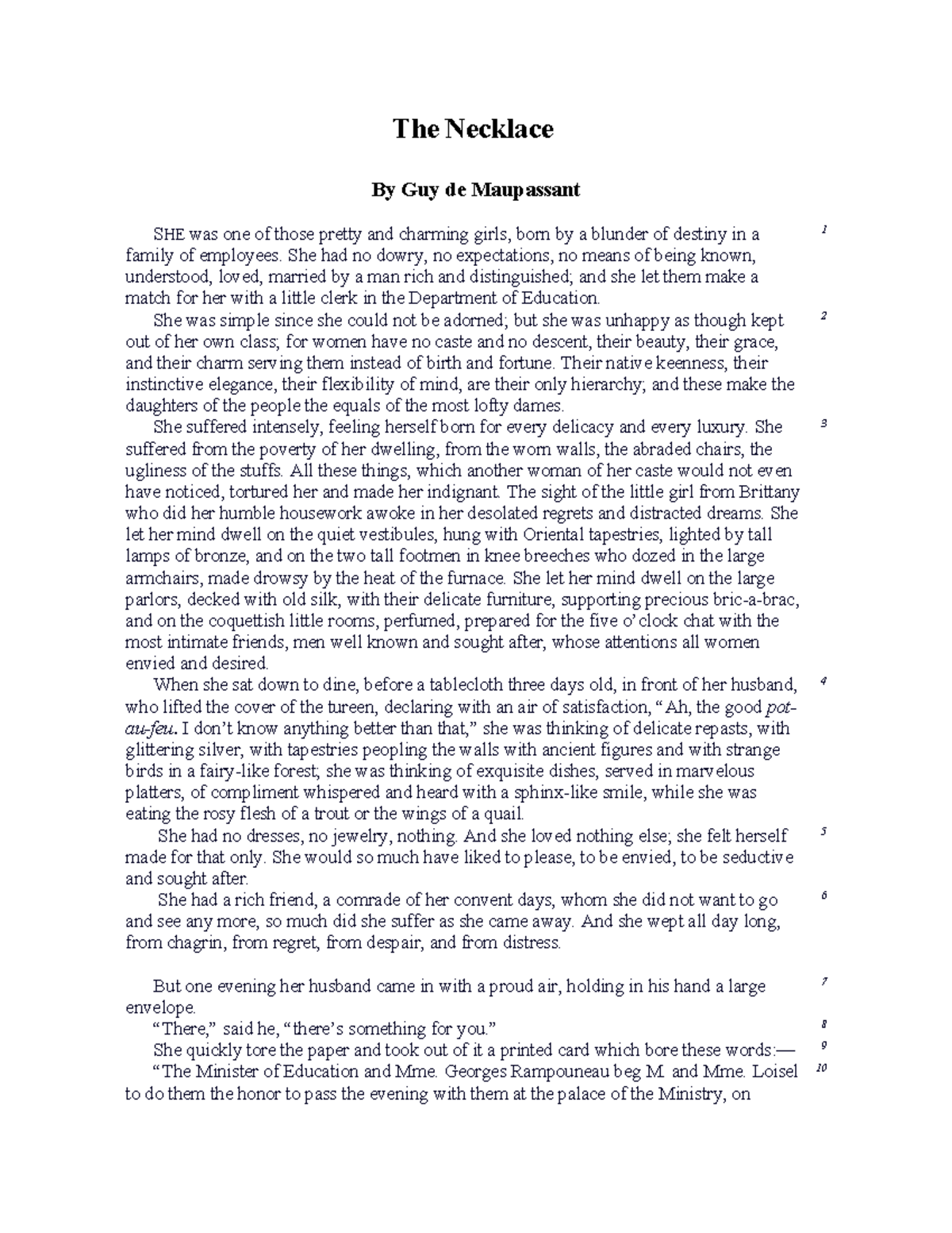 The Necklace - The Necklace By Guy de Maupassant SHE was one of those ...