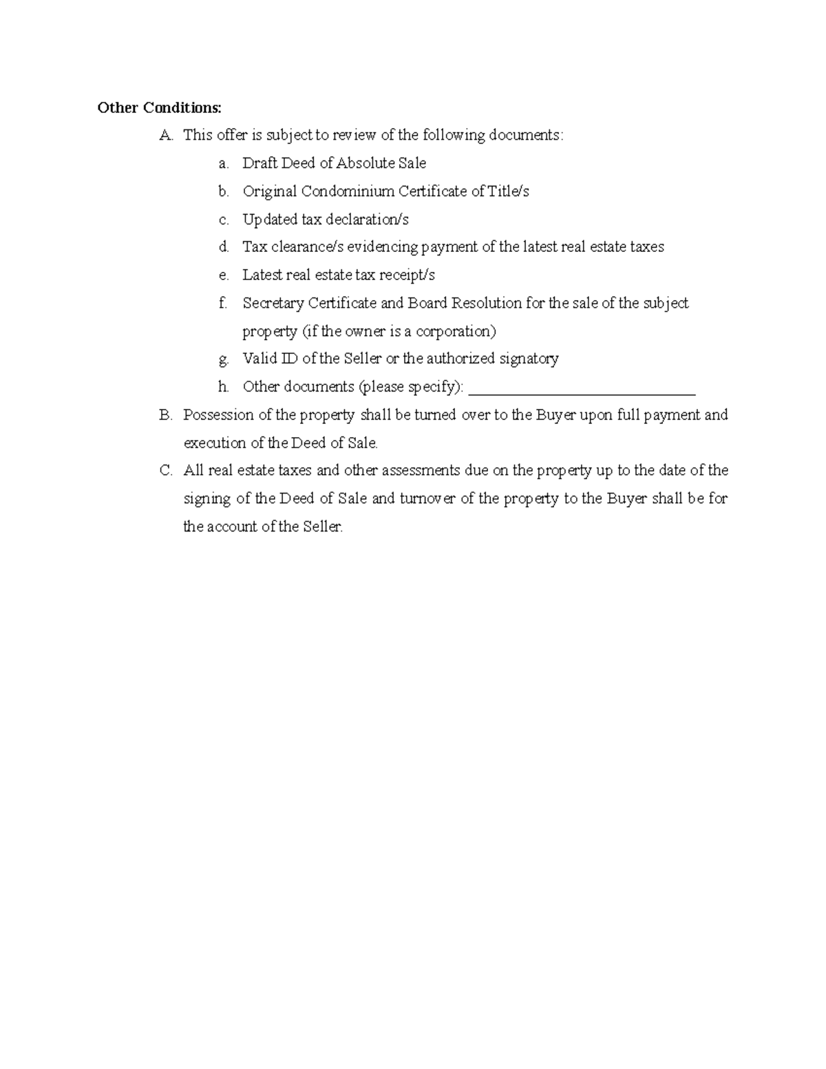 Template for contracts - Other Conditions: A. This offer is subject to ...