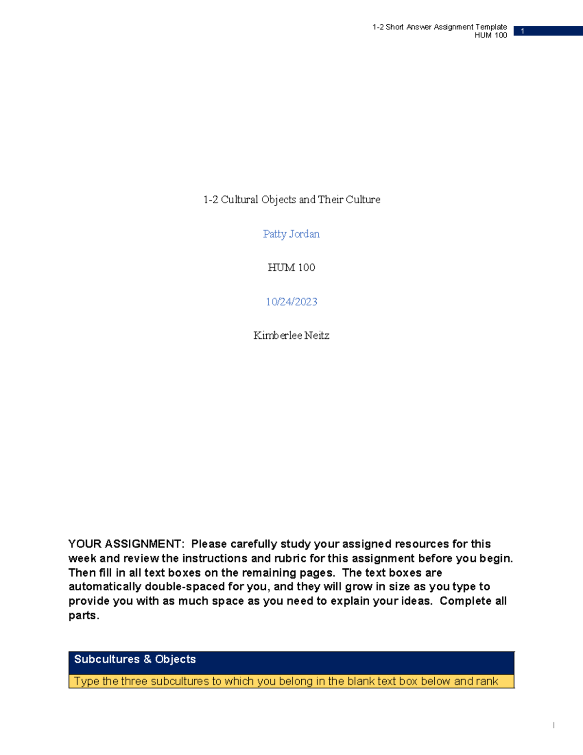HUM100 Week 1 Assignment Template - 1-2 Cultural Objects and Their ...