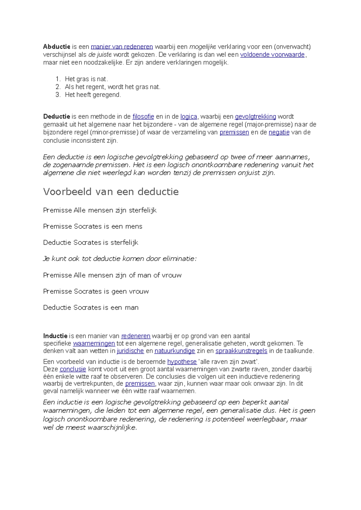 Abductie, deductie, inductie, etc; uitgebreide uitleg - Abductie is een ...