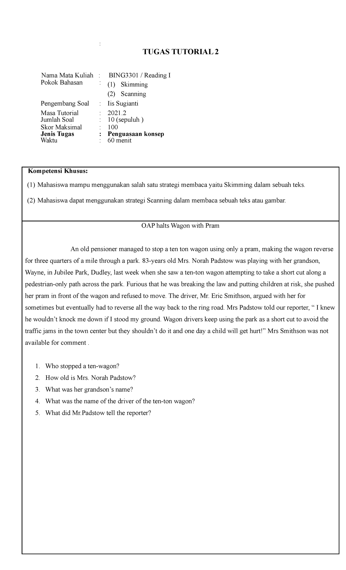 Tugas Tutorial 2 iis - TUGAS TUTORIAL 2 Nama Mata Kuliah : BING3301 / Reading I Pokok Bahasan ...