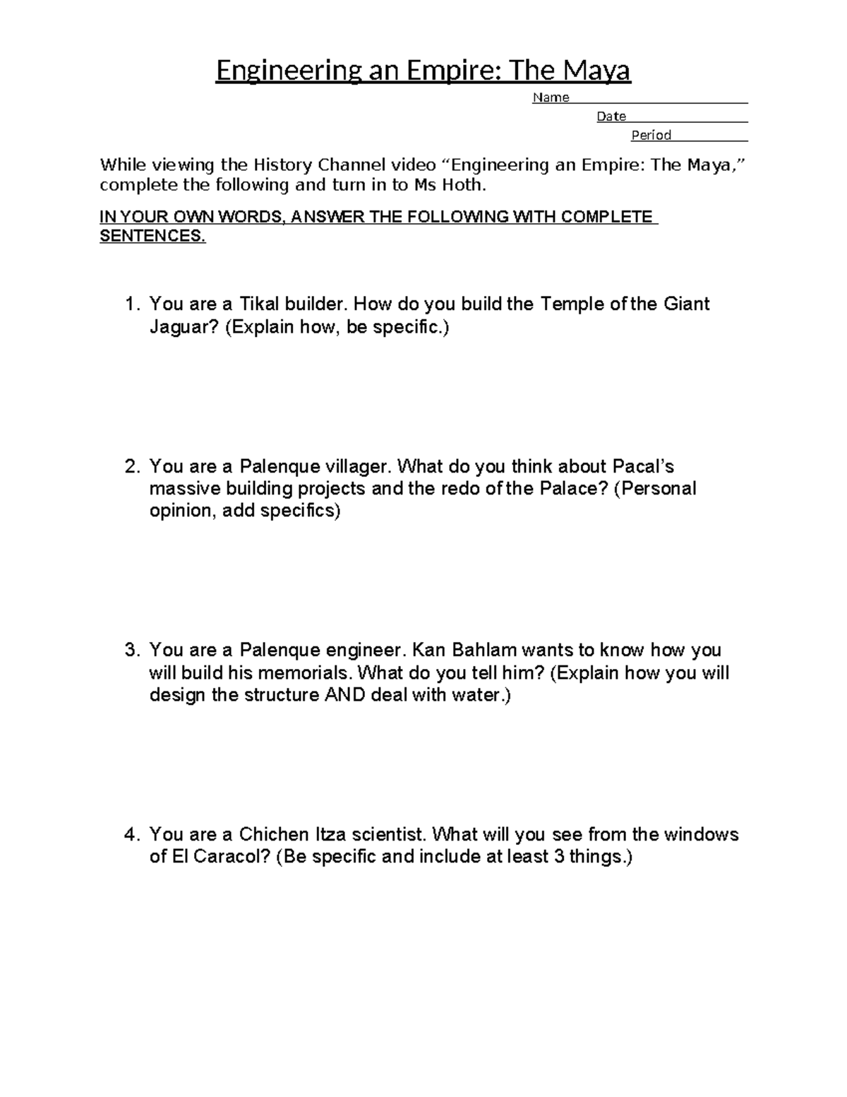 Engineering an Empire-The Maya - Engineering an Empire: The Maya Name