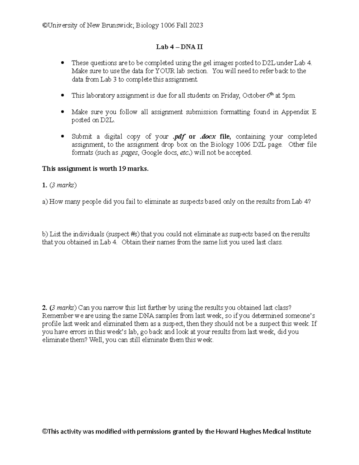 Lab 4 Assignment 2023 - ASBJKSUI7DVFOUSHDVOUG97F - Lab 4 – DNA II These questions are to be ...