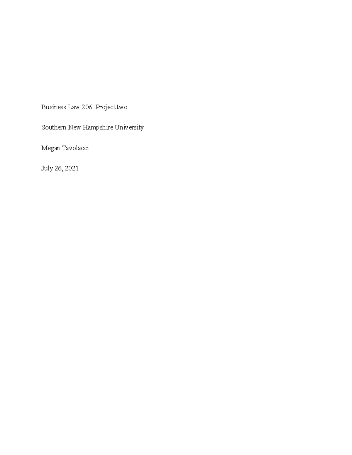 Business law 206 project two framework - Business Law 206: Project two ...