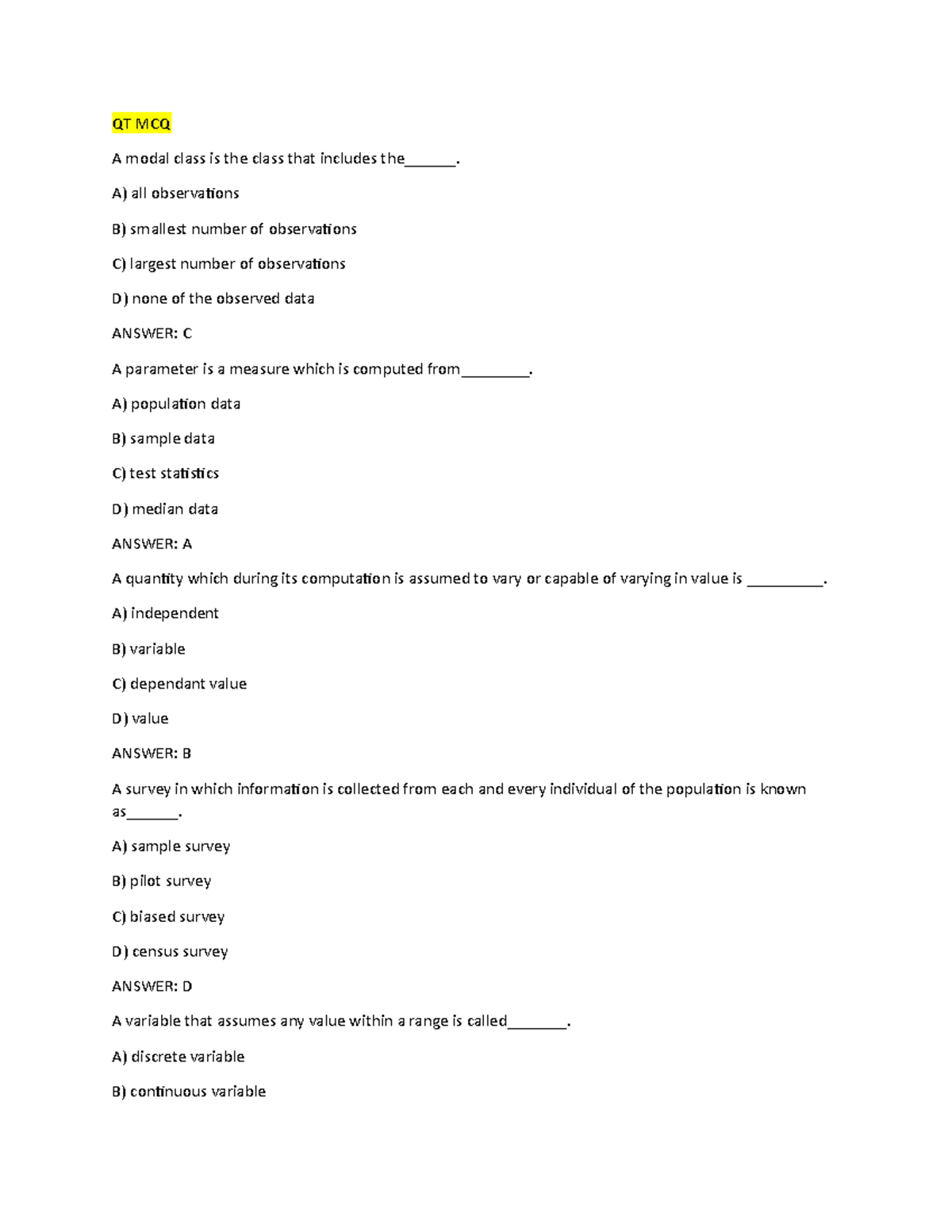 Information technology project management - QT MCQ A modal class is the ...