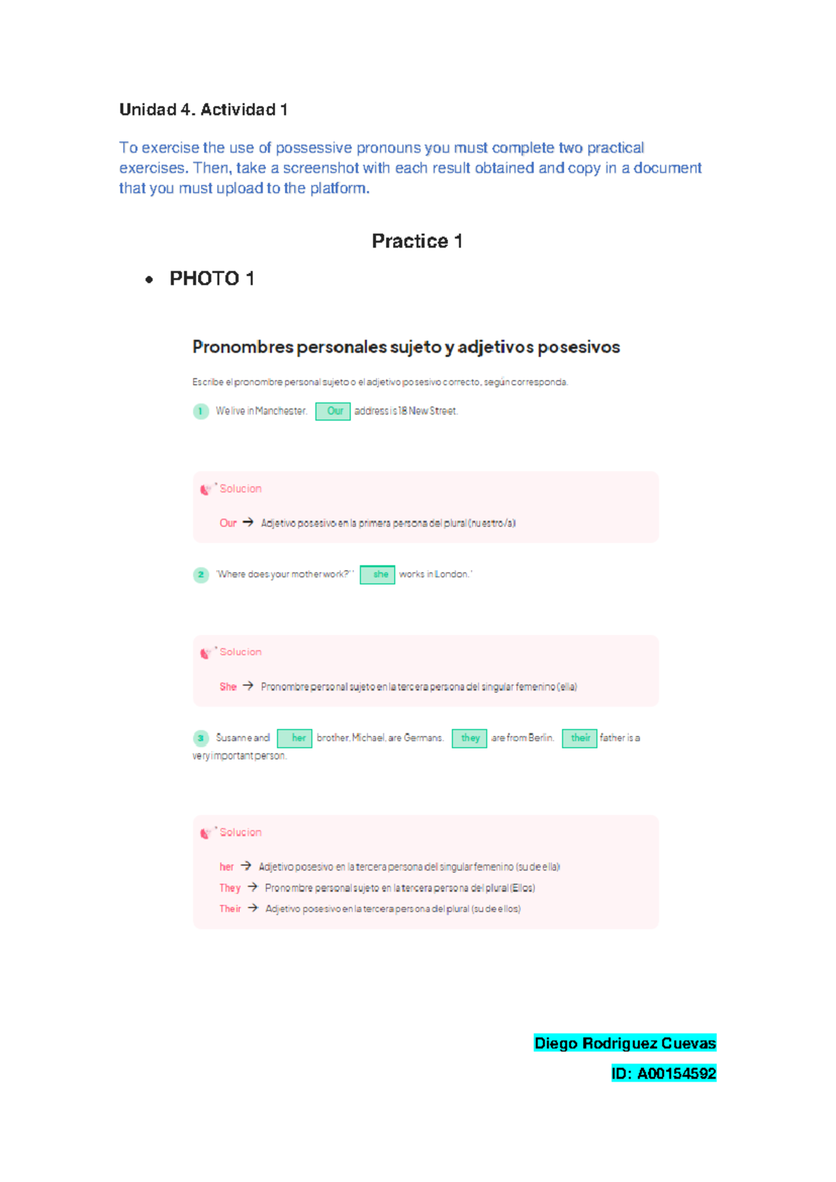 Possessive adjectives - Ingles - Unidad 4. Actividad 1 To exercise the use of possessive ...