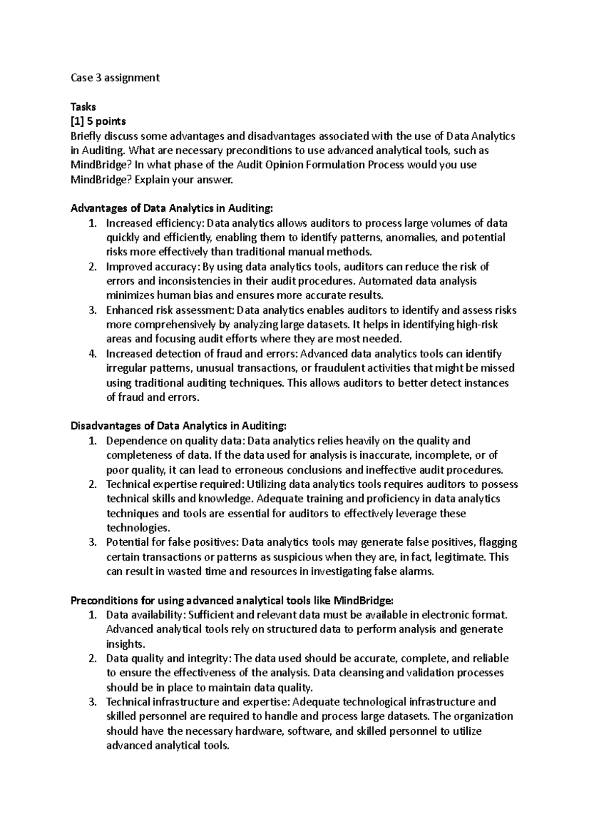 Case 3 assignment - Case 3 - Case 3 assignment Tasks [1] 5 points Briefly discuss some ...