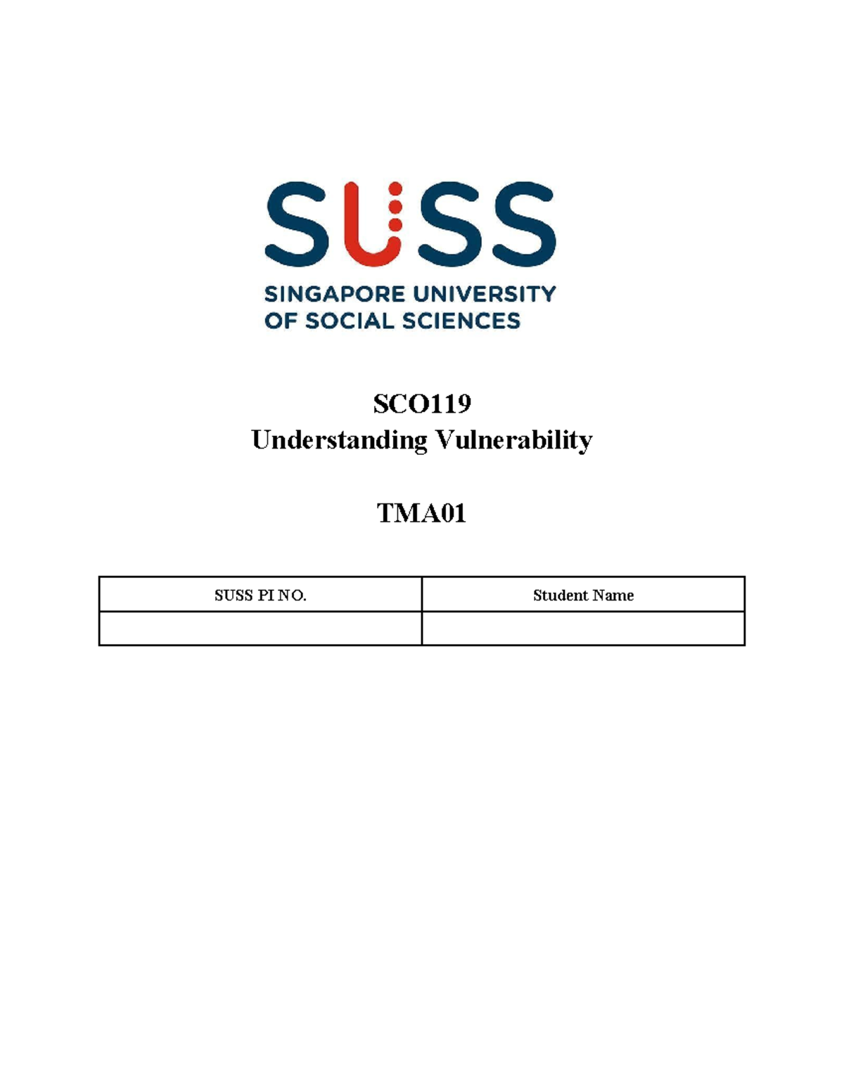 SCO119 - SCO Understanding Vulnerability TMA SUSS PI NO. Student Name ...