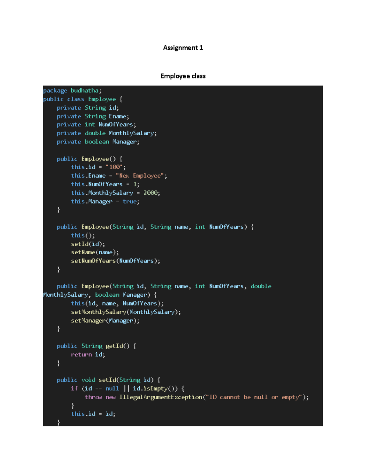 Assignment 1 - solution - Assignment 1 Employee class package budhatha; public class Employee ...