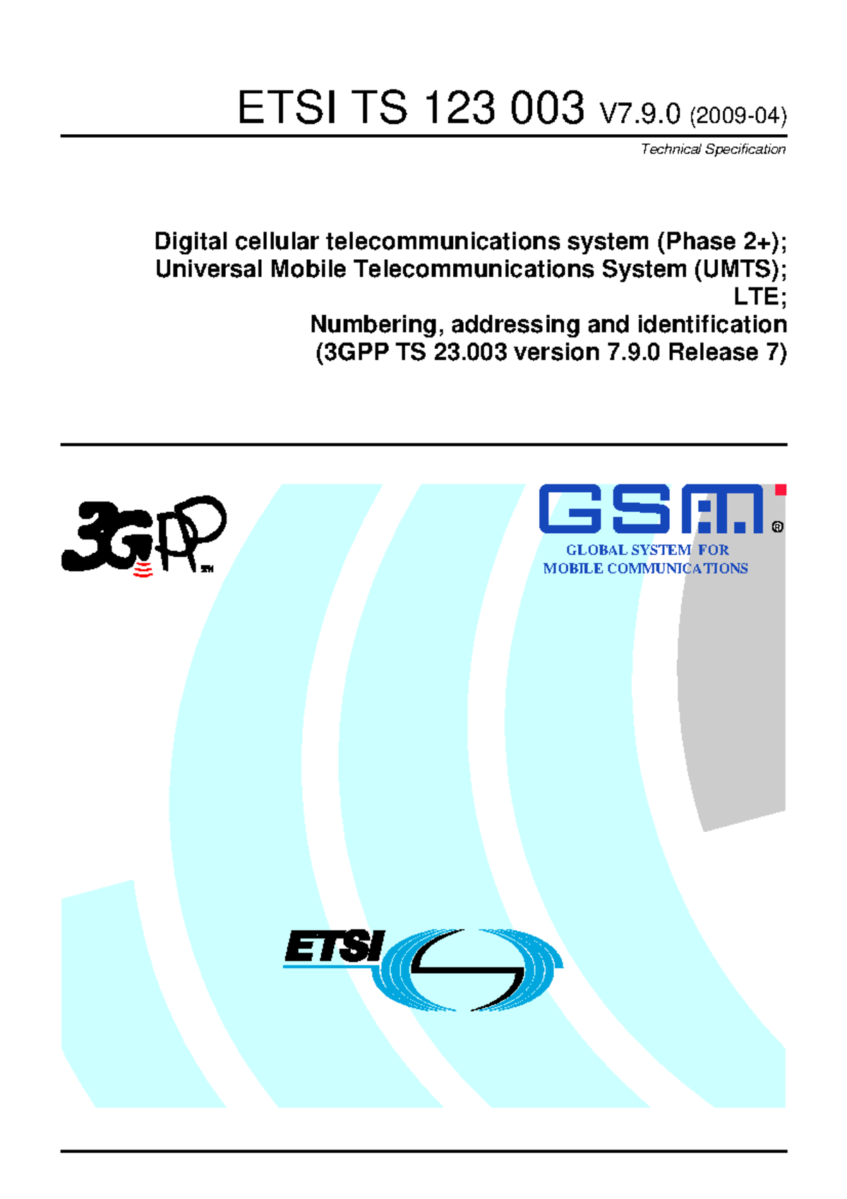 Ts 123003 v070900 p IMEI SV - ETSI TS 123 003 V7.9 (2009-04) Technical ...