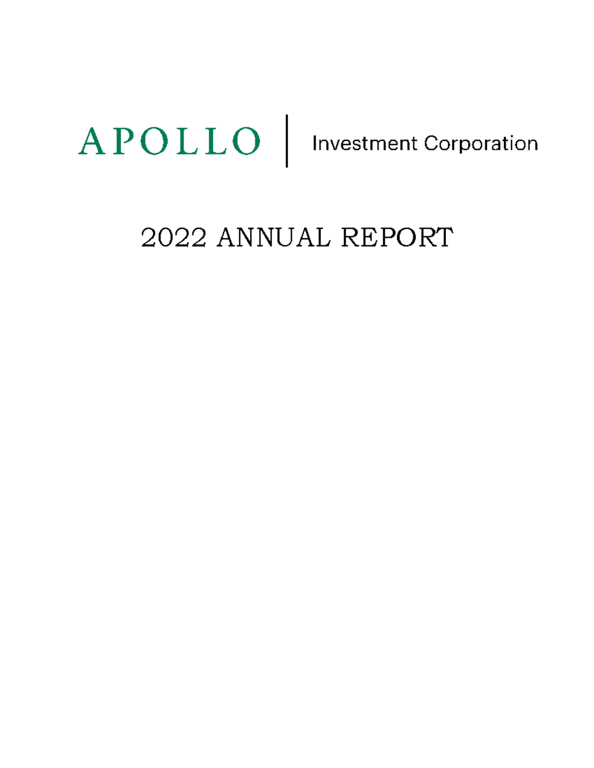 Apollo - 2022 ANNUAL REPORT debt commitments were first lien, 97% were ...
