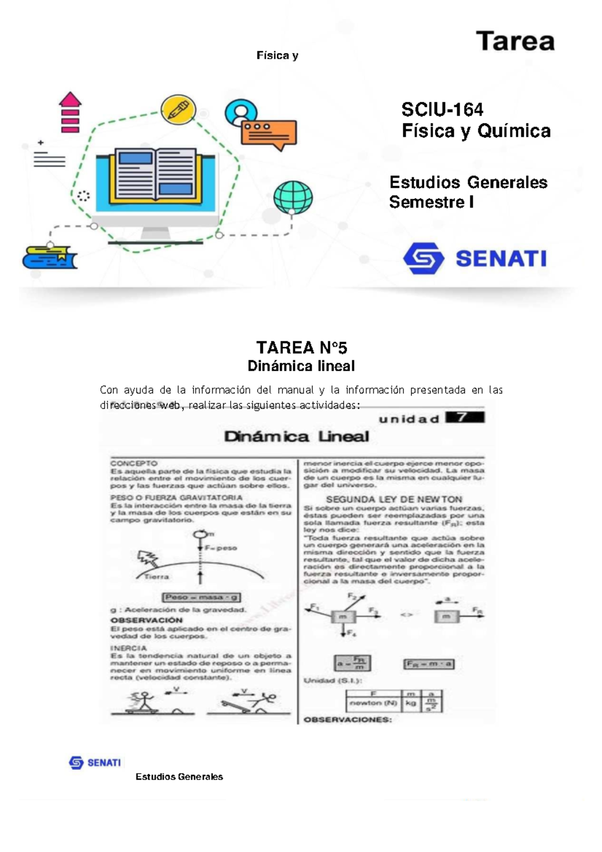 Tarea 05 fisica - ####### Física y SCIU- Física y Química Estudios Generales Semestre I TAREA N ...