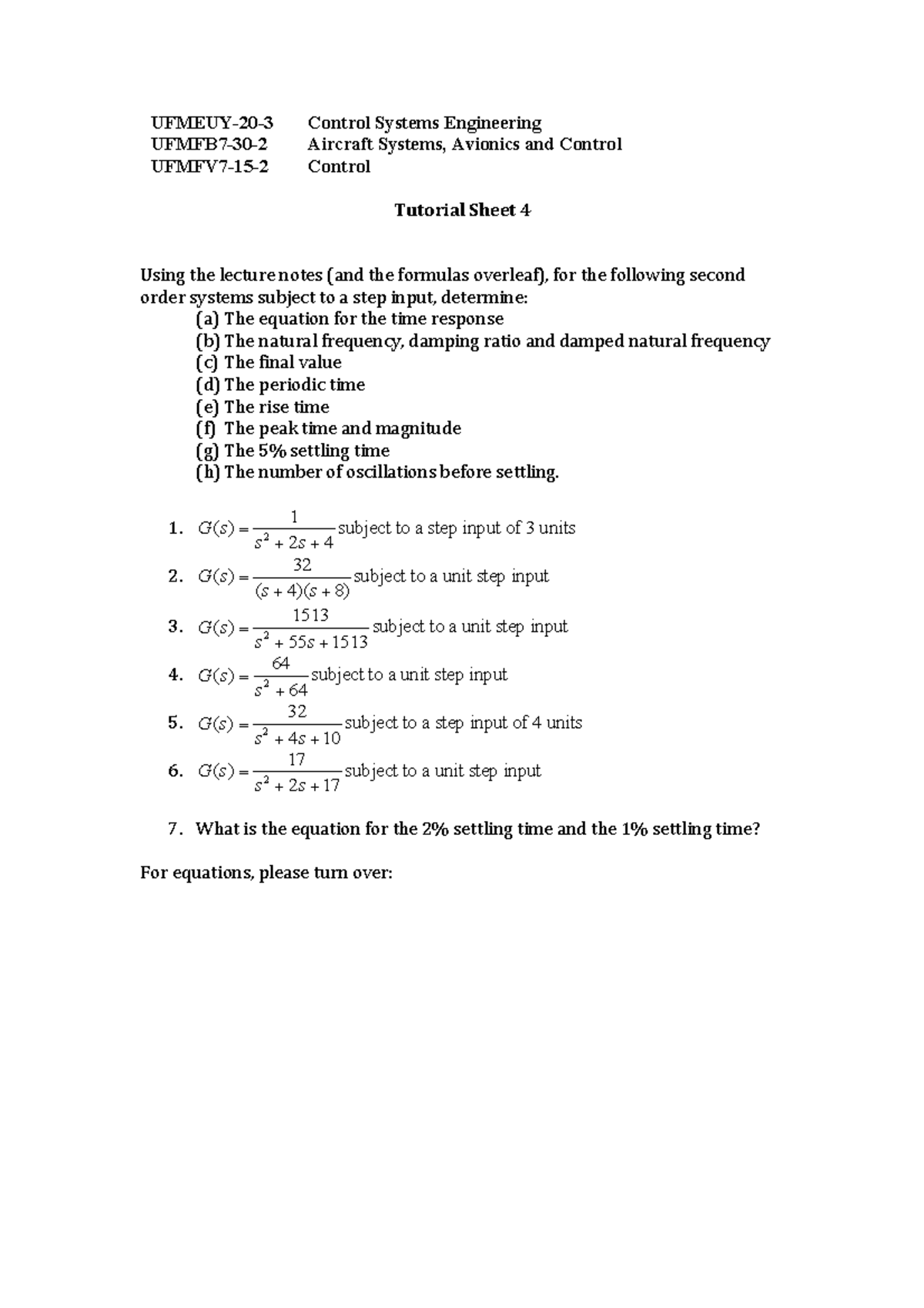 Tutorial Sheet 4 - UFMEUY-20-3 Control Systems Engineering UFMFB7-30-2 Aircraft Systems ...