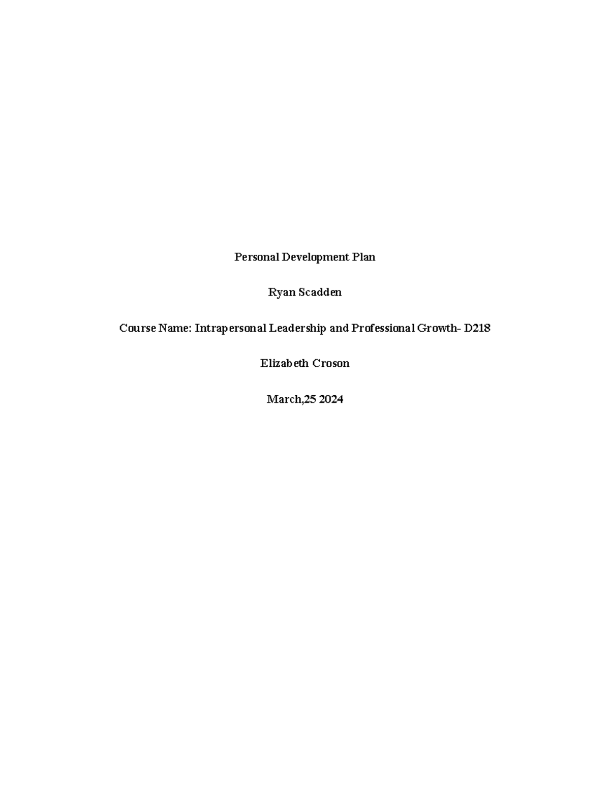 D218- Task 2 (1) 328 - Personal Development Plan Ryan Scadden Course ...