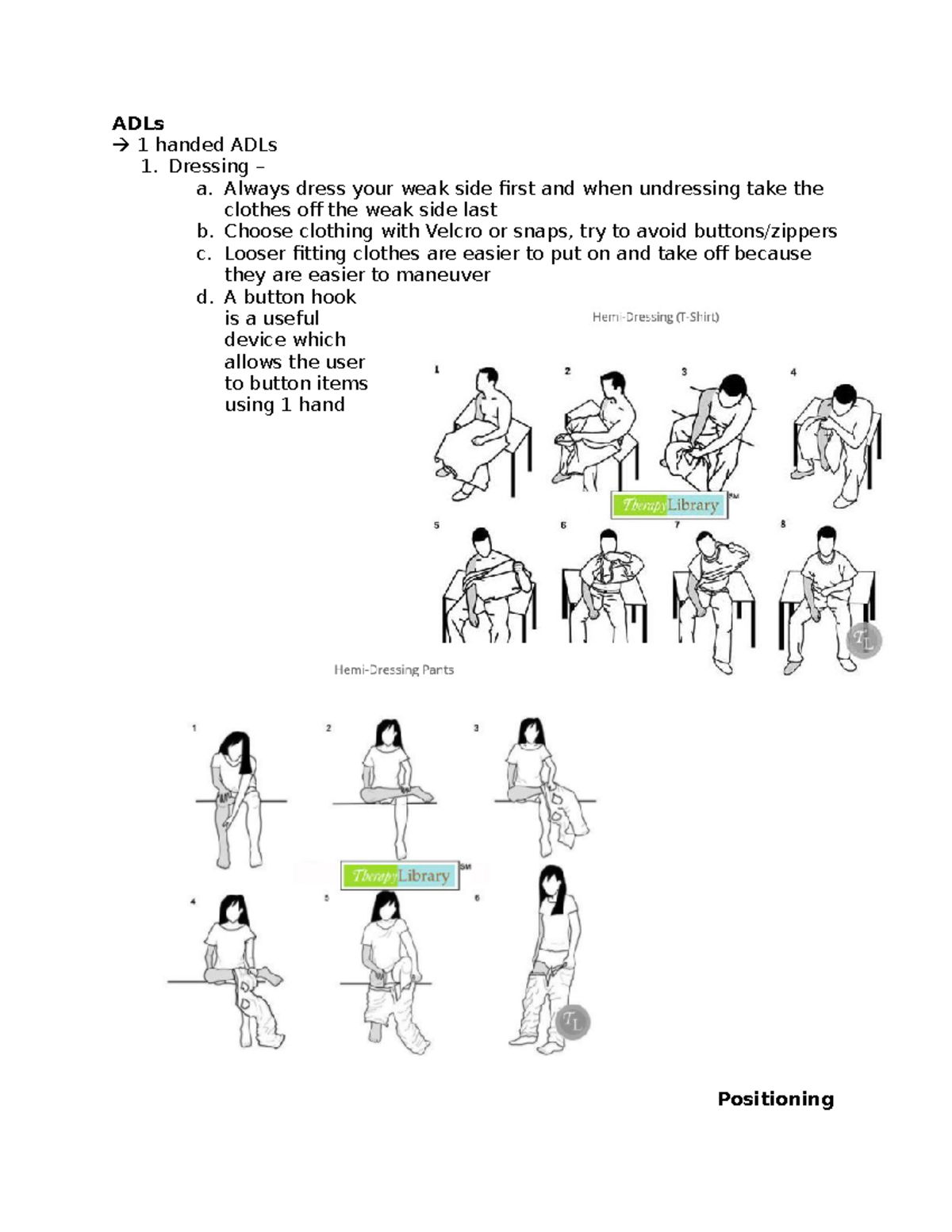 Stroke packet - ADLs 1 handed ADLs 1. Dressing – a. Always dress your ...