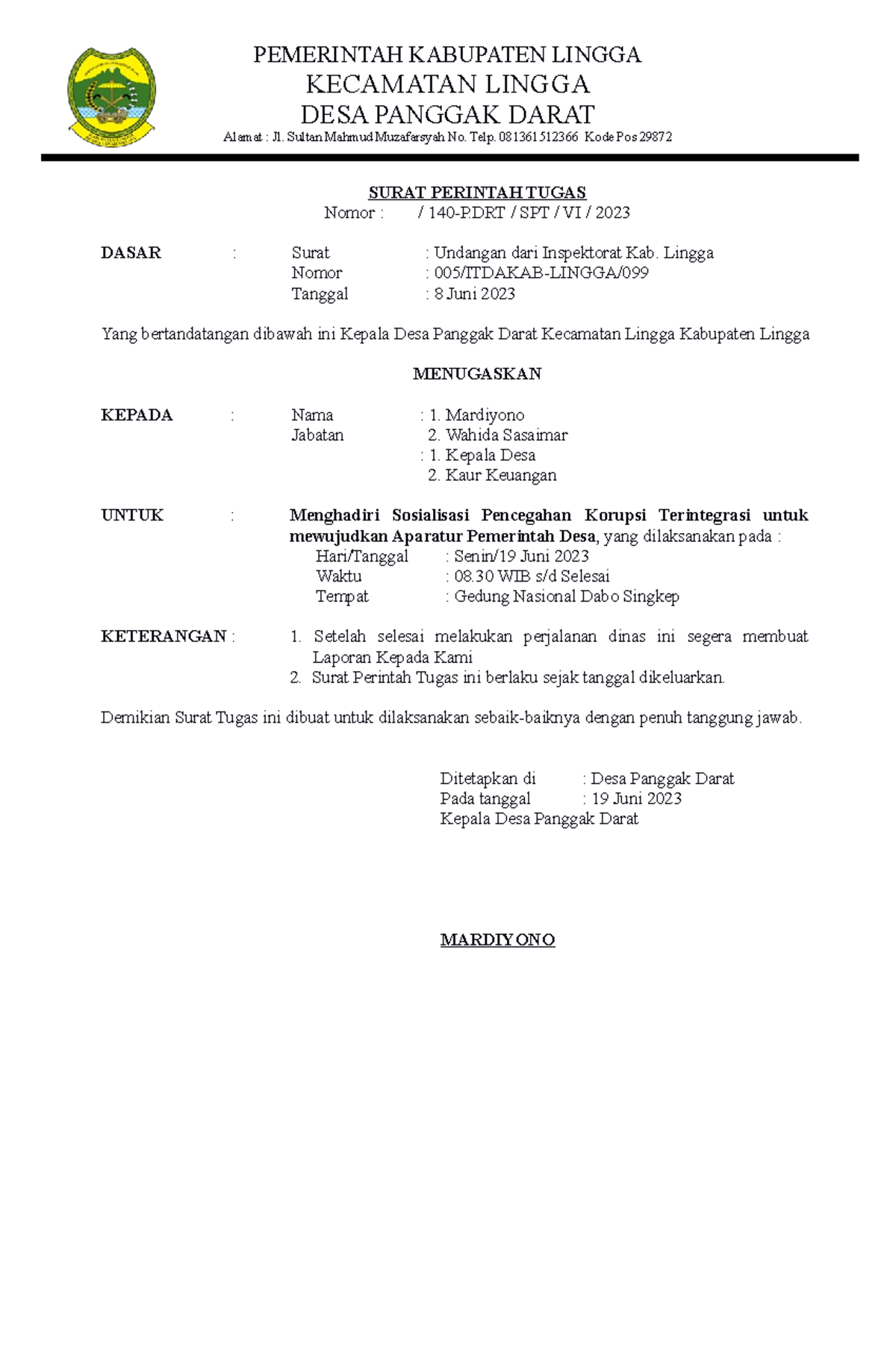 1 SPT SPPD - PEMERINTAH KABUPATEN LINGGA KECAMATAN LINGGA DESA PANGGAK DARAT Alamat : Jl. Sultan ...