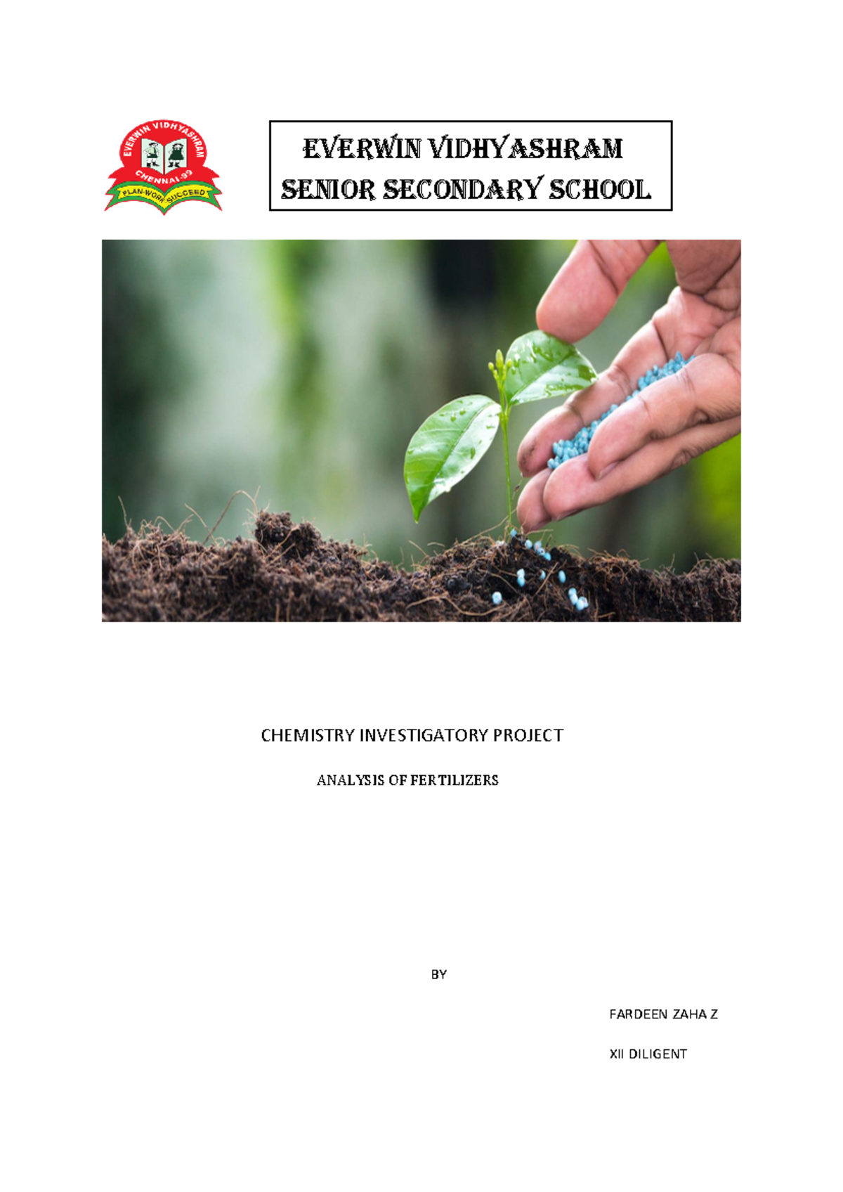 Chem project - CHEMISTRY INVESTIGATORY PROJECT ANALYSIS OF FERTILIZERS ...