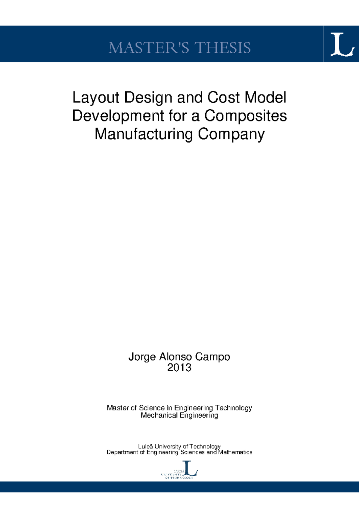 Layout Design and Cost Model Development for a Composites Manufacturing ...