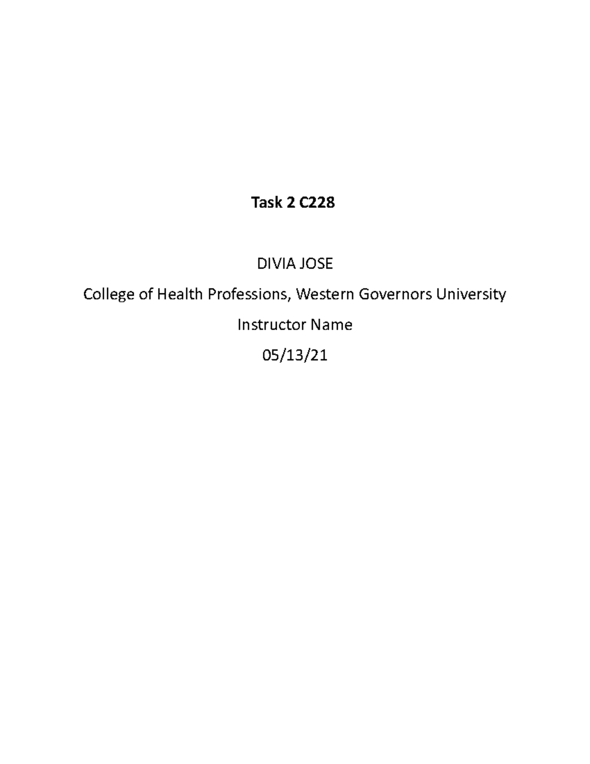 Application of Community Health and Focused Nursing C228 task 2 - Task ...
