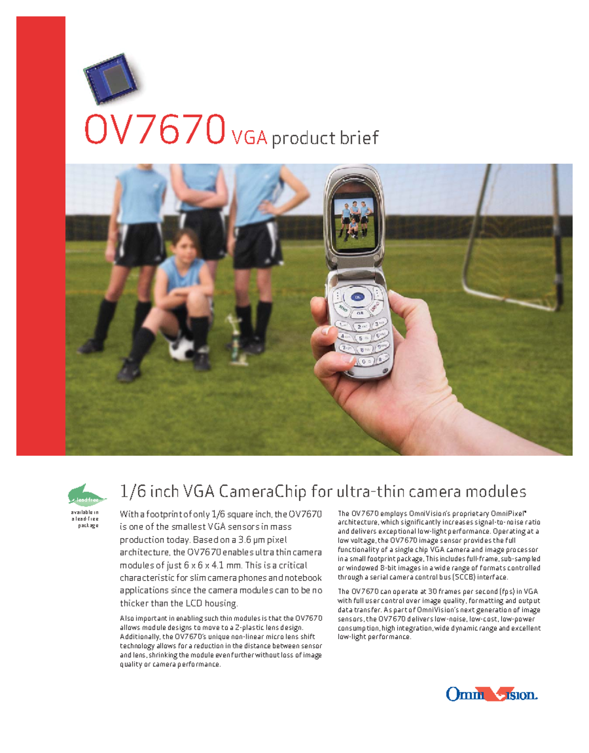 OV7670 - With a footprint of only 1/6 square inch, the OV is one of the ...