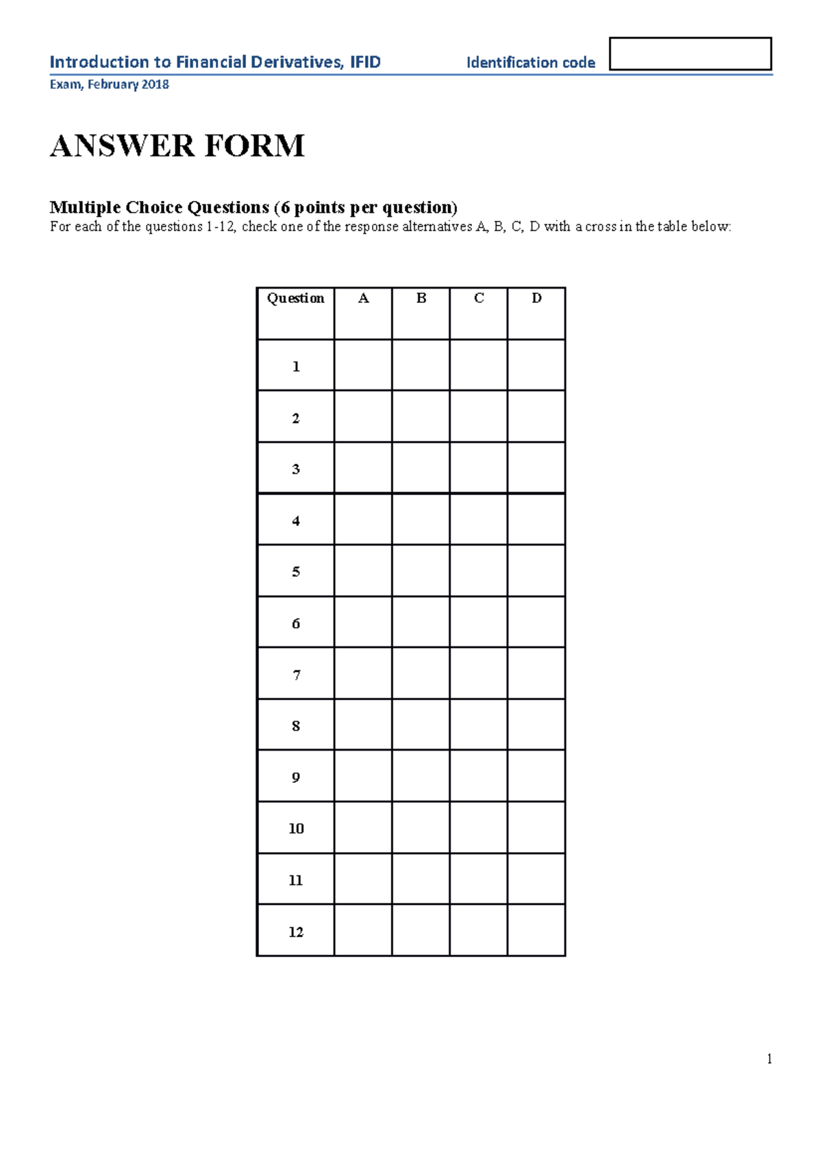 Exam IFID Spring 2018 MCQ sol - Exam, February 2018 ANSWER FORM ...