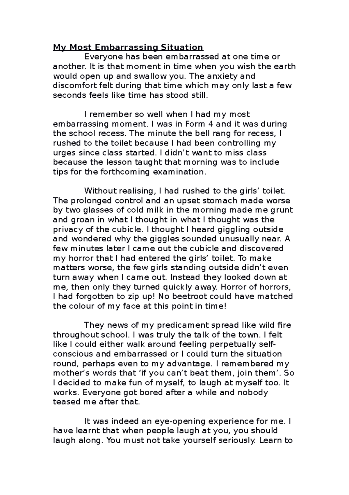 My Most Embarrassing Situation My Most Embarrassing Situation