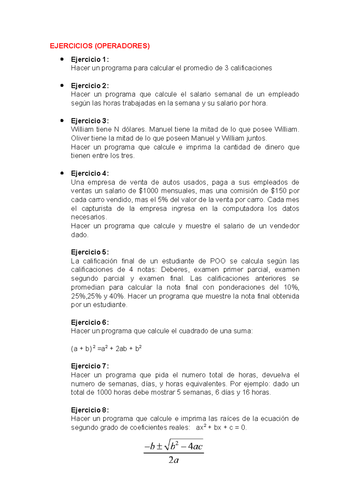 Ejercicios Operadores - EJERCICIOS (OPERADORES) Ejercicio 1: Hacer un ...