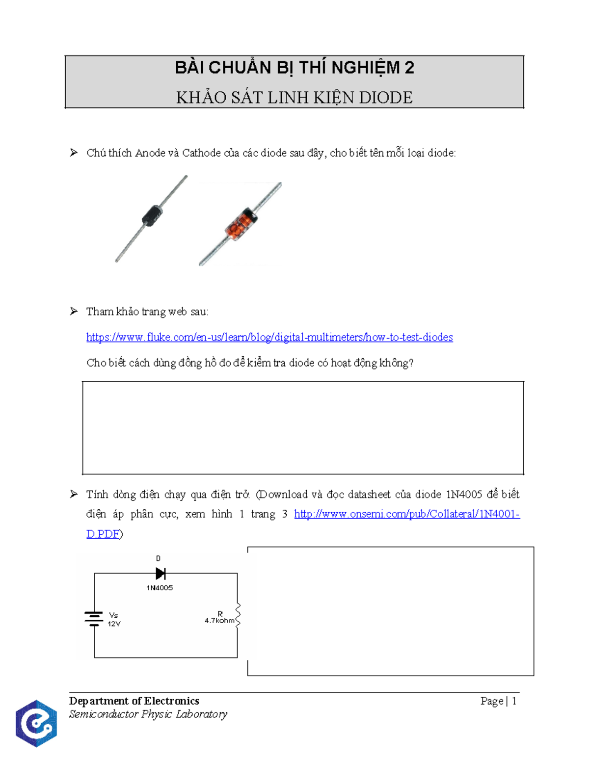 0 VLBD 2022 prelab 2 - KHẢO SÁT LINH KIỆN DIODE Chú thích Anode và Cathode của các diode sau đây ...