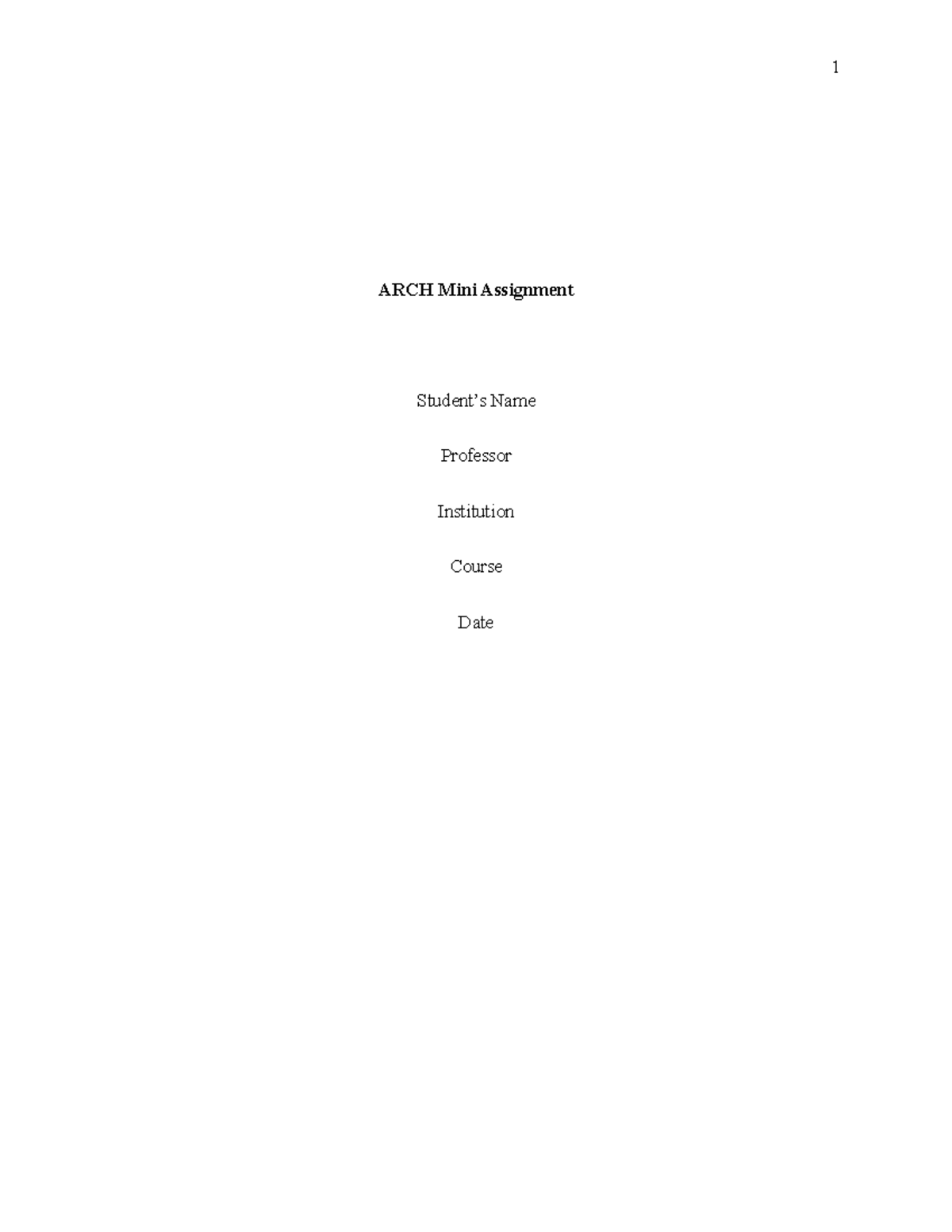 ARCH Mini Assignment - Best thing - Education - UoN - Studocu