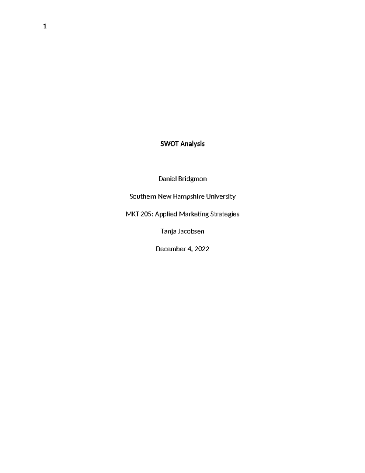 SWOT Module 6 Analysis - Bridgmon MKT 205 - MKT-205 - 1 SWOT Analysis ...