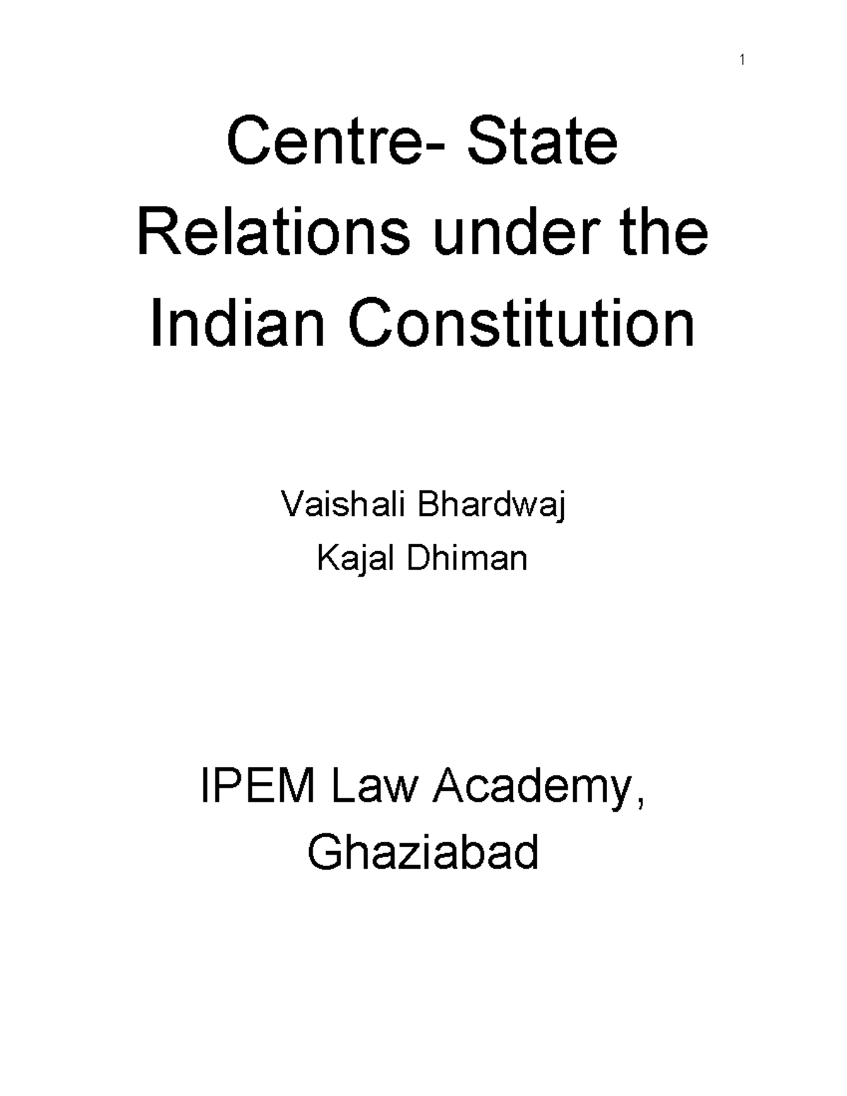 Centre- State relations under the Indian Constitution - LLB - CCS ...