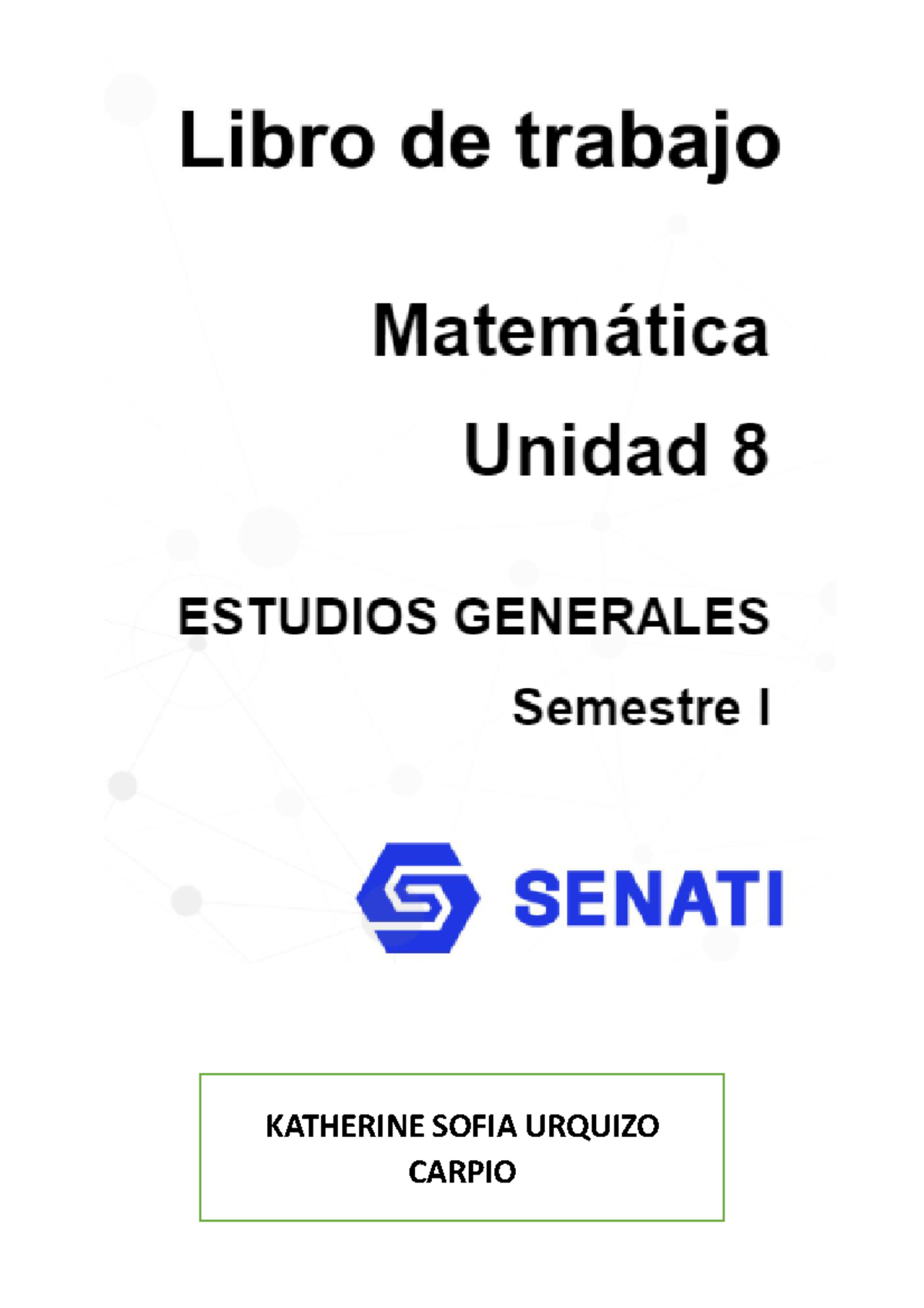 Libro DE Trabajo Unidad 08 - matematicas - KATHERINE SOFIA URQUIZO ...