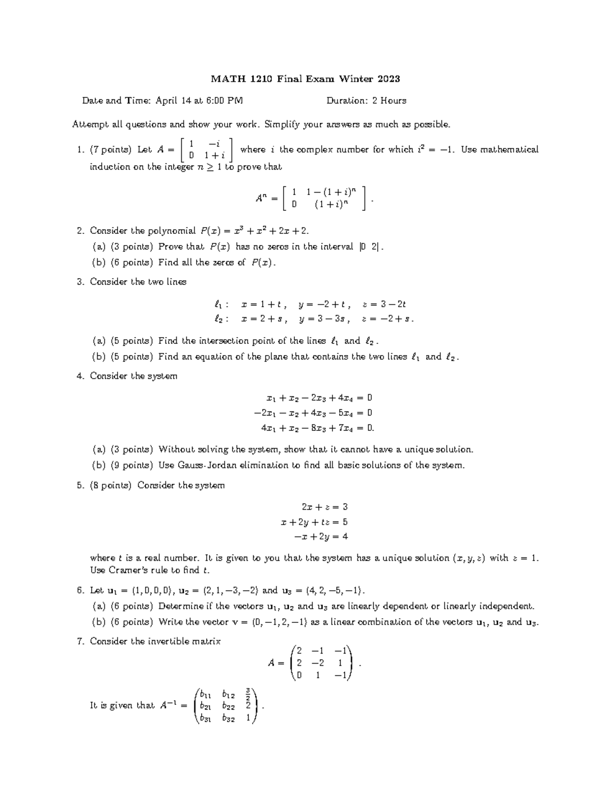 W23exam - MATH 1210 Final Exam Winter 2023 Date and Time: April 14 at 6:00 PM Duration: 2 Hours ...