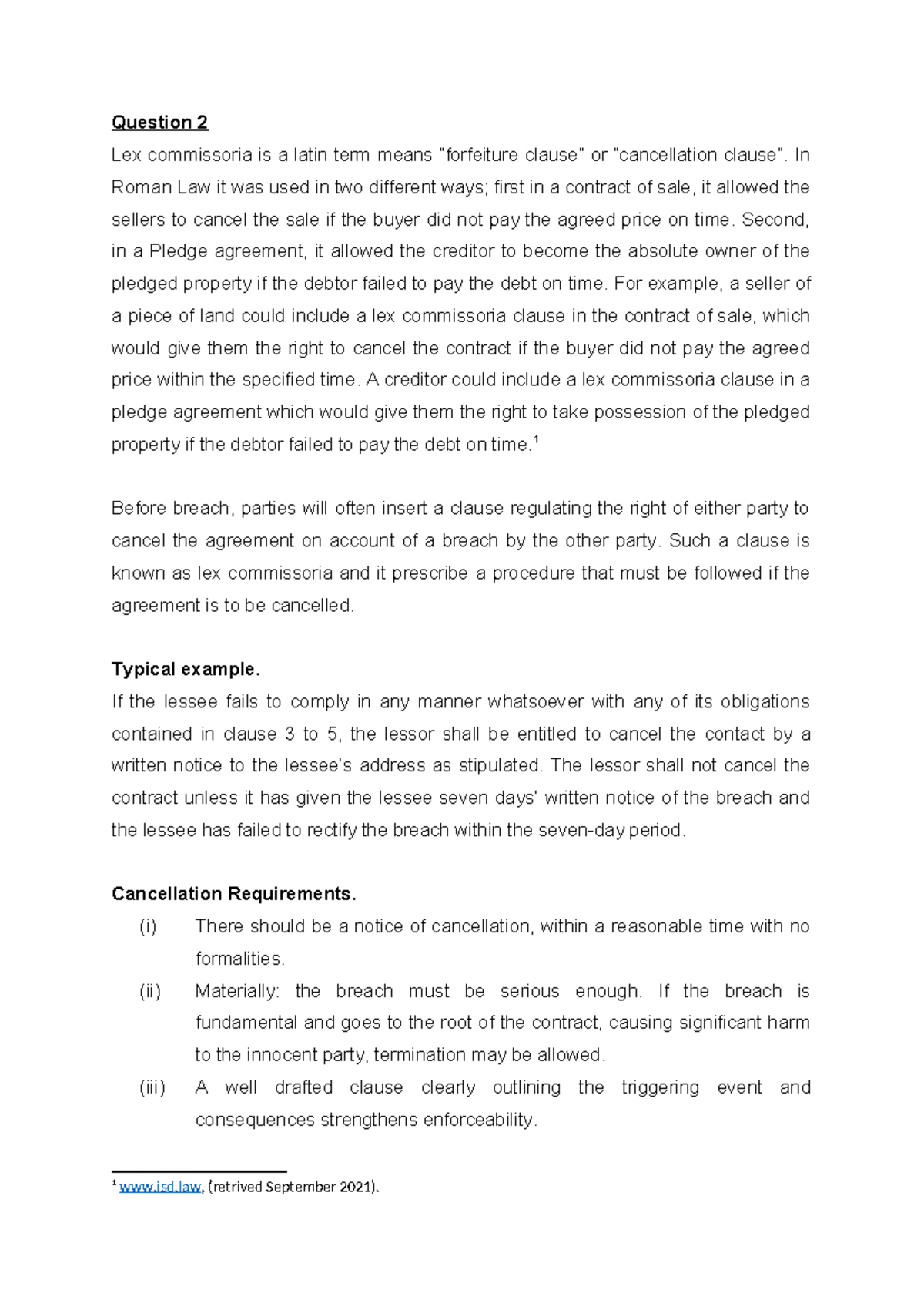 Question 2 law of contract - Question 2 Lex commissoria is a latin term ...
