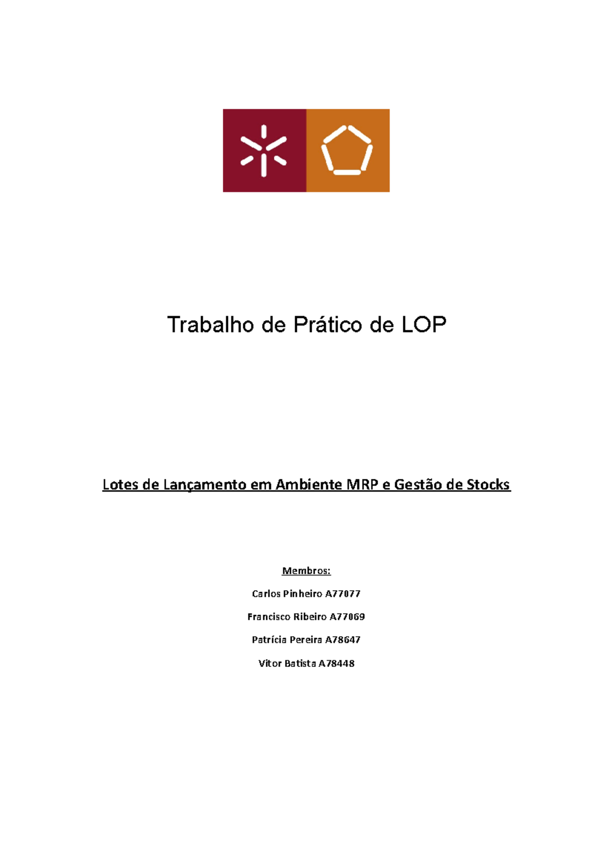 LOP - Trabalho Prático - Trabalho de Prático de LOP Lotes de Lançamento ...
