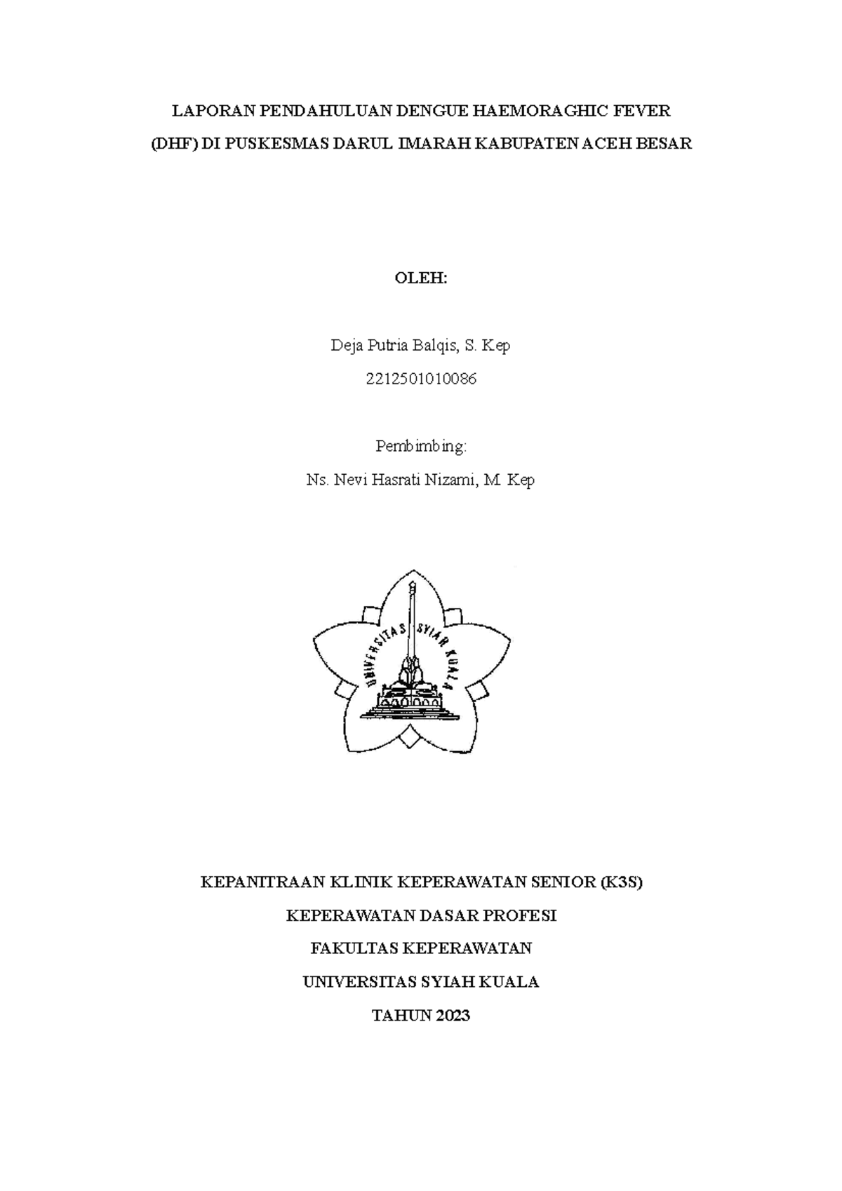 Anak Lp DHF pkm - Laporan pendahuluan - LAPORAN PENDAHULUAN DENGUE ...