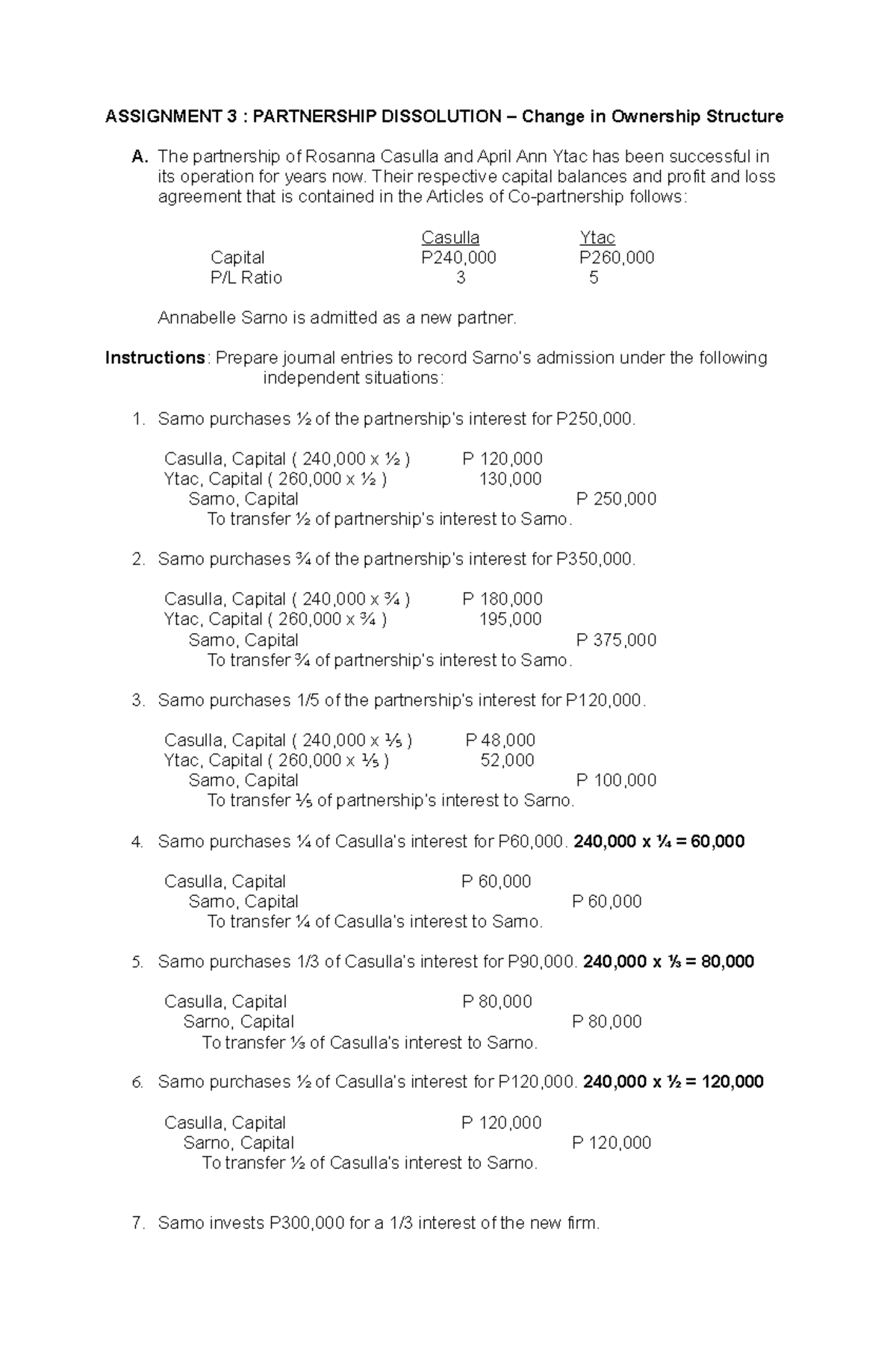 Partnership Dissolution Practice - ASSIGNMENT 3 : PARTNERSHIP DISSOLUTION – Change in Ownership ...