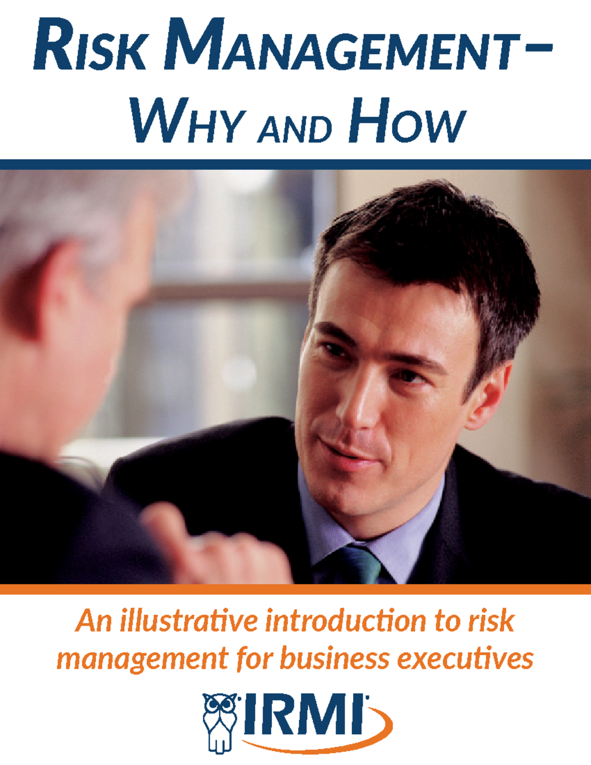 Risk management why and how - Risk Why and How An illustrative ...