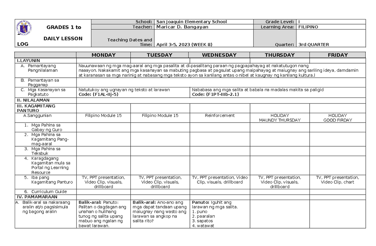 Filipino DLL Week 8 Q3 - GRADES 1 to 12 DAILY LESSON LOG School: San Joaquin Elementary School ...