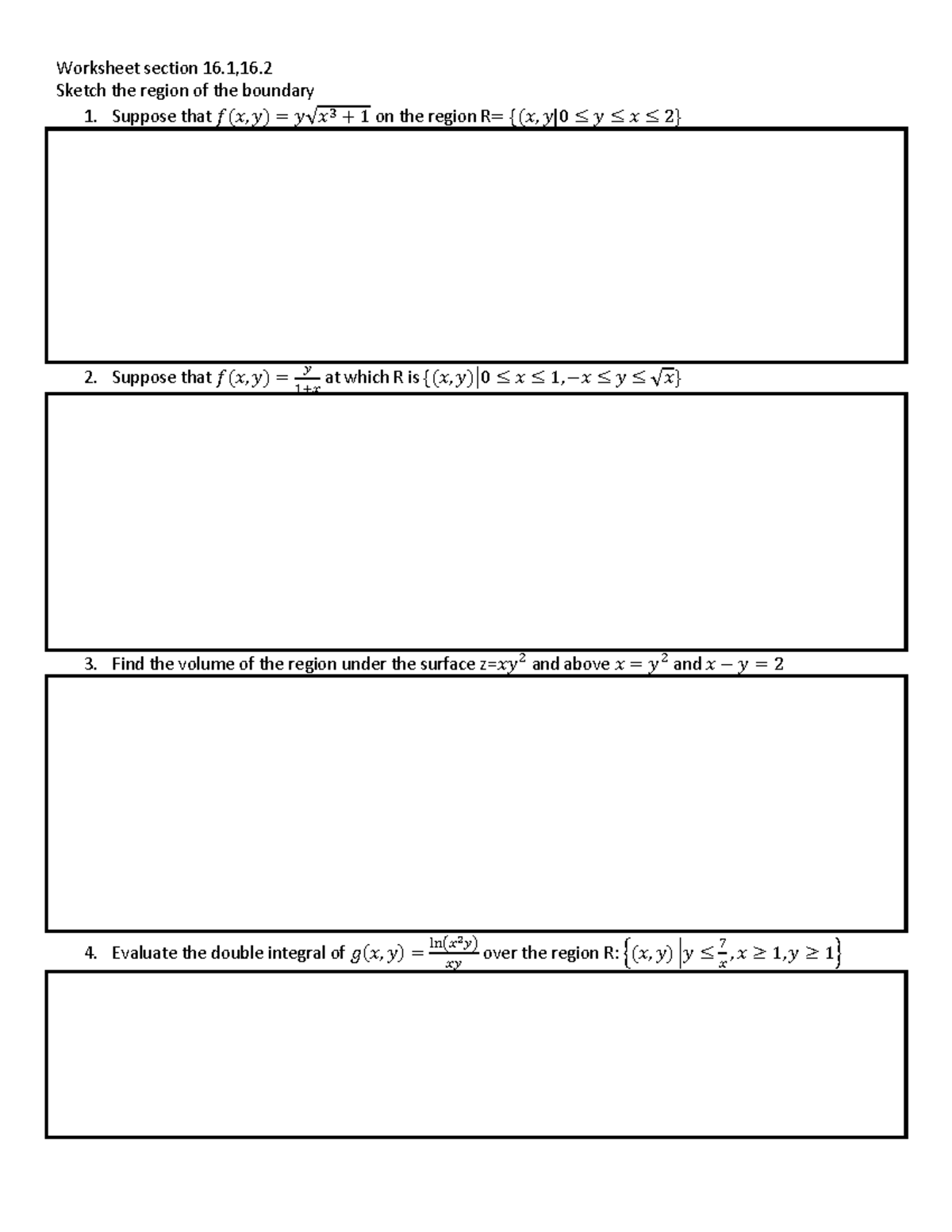 Worksheet section 161,16 - Worksheet section 16,16. Sketch the region ...