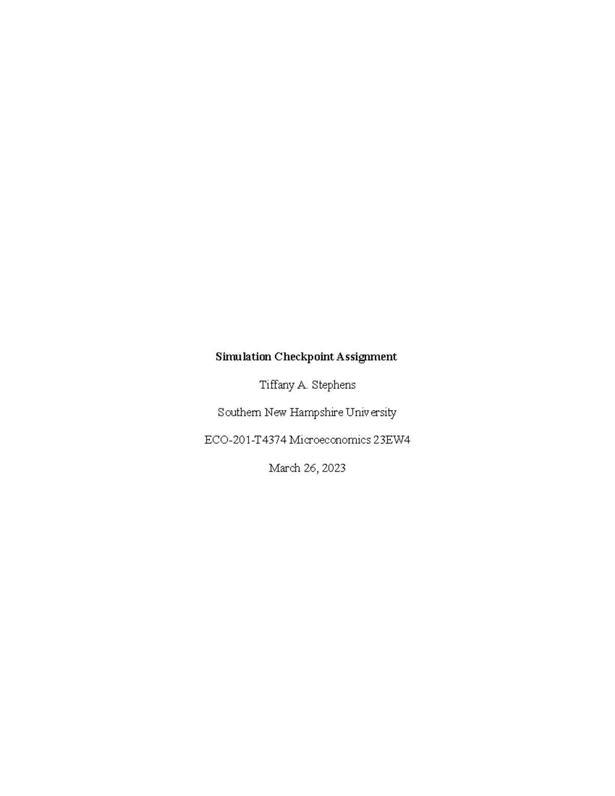 Externalities Module 4 - Simulation Checkpoint Assignment Tiffany A ...