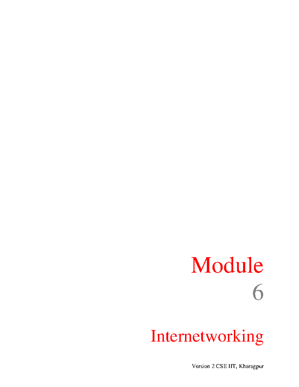 M6L3 - Topics in network - Module 6 Internetworking Lesson 3 Transport and Application Layer ...