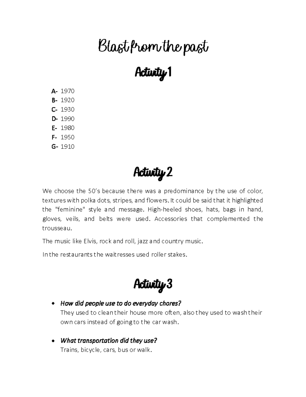 Blast from the past - pasado - Blast from the past Activity 1 A- 1970 B ...