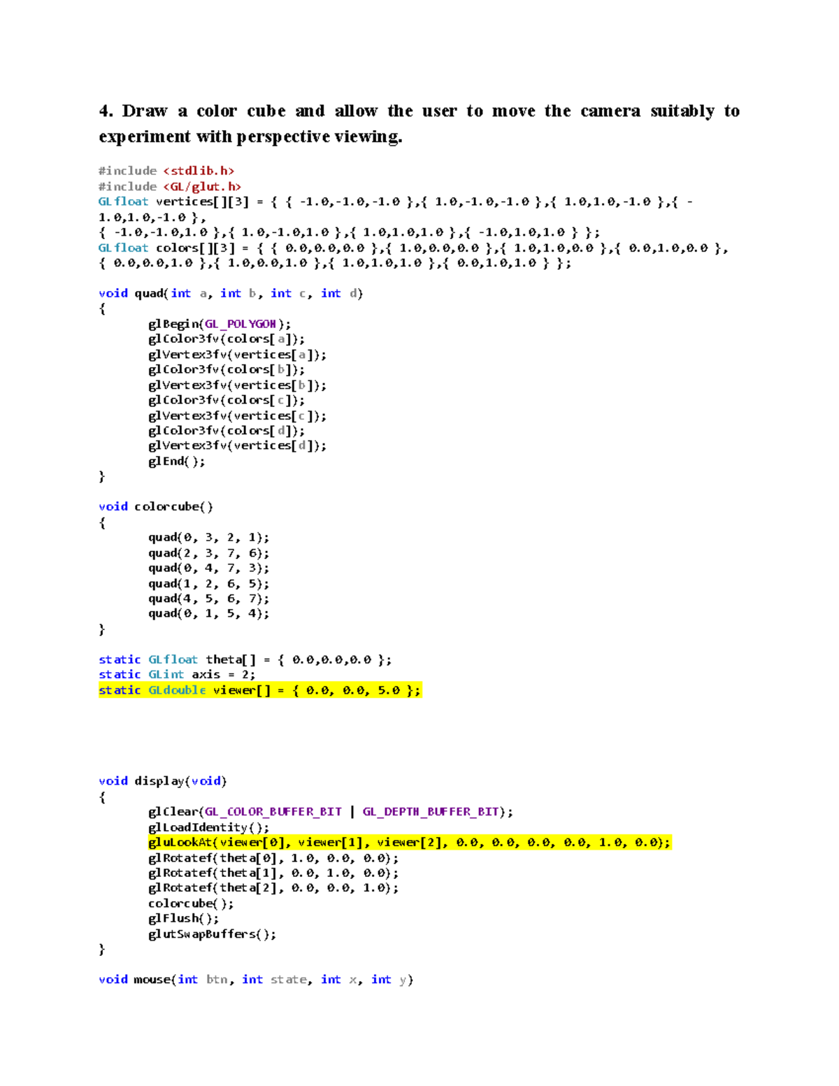 Color cube viewing - notes - 4. Draw a color cube and allow the user to ...